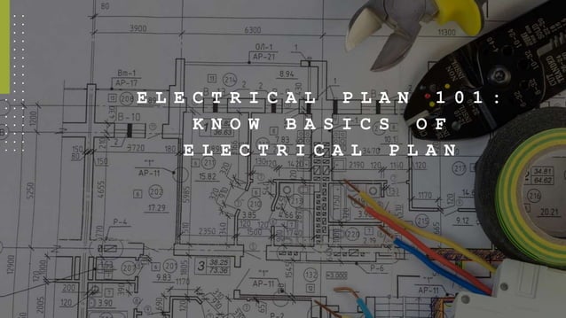 Electrical-Plan-101.pptx | Drawing and Sketching | Arts and Crafts