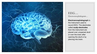 Electrical activity of the brain | PPTX