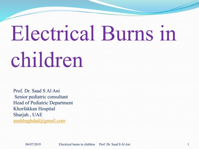 Electrical burns in children | PPTX | First Aid | Injuries