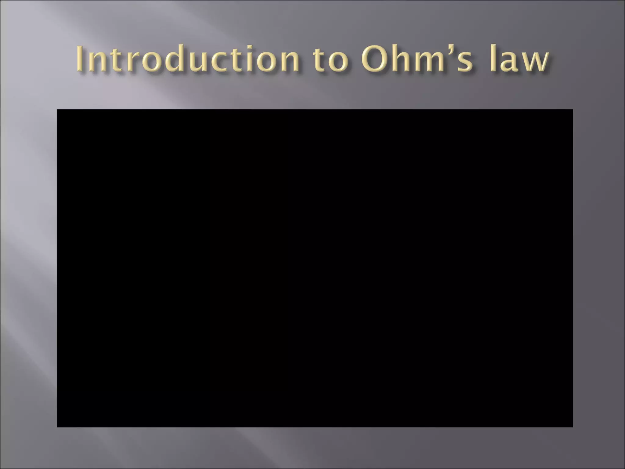 Electrical circuit and ohms law | PPT