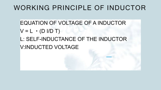 Inductor working principle,charging,discharging and application | PPT