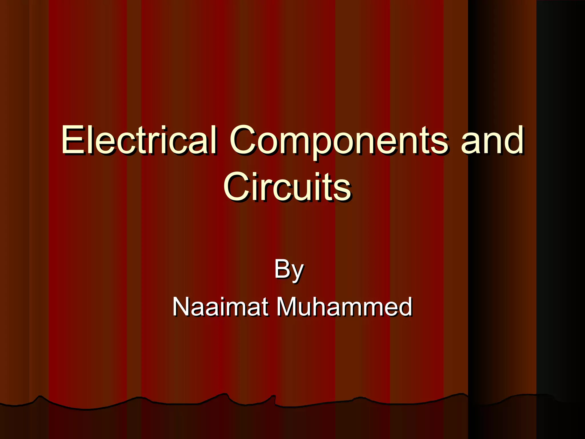 Electrical components and circuits | PPT