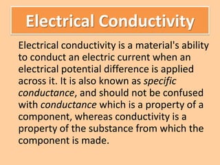 Electrical conductivity | PPTX
