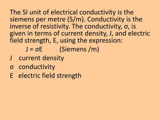 Electrical conductivity | PPTX
