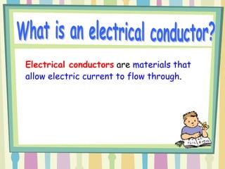 Electrical Conductors And Insulators | PPT