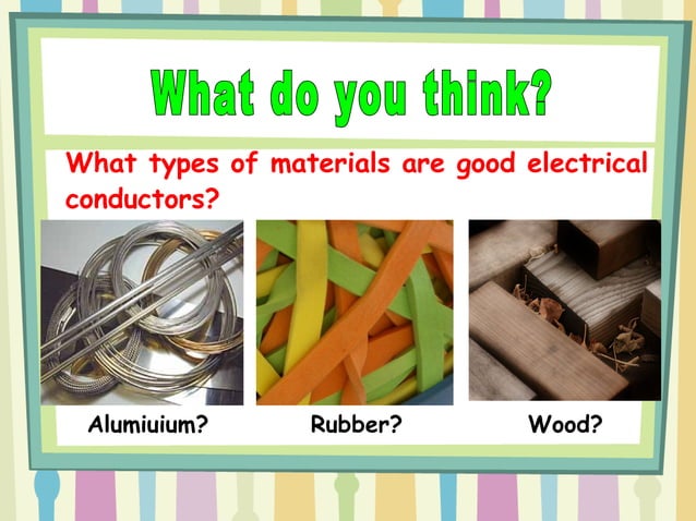 Electrical Conductors And Insulators | PPT | Chemistry | Science