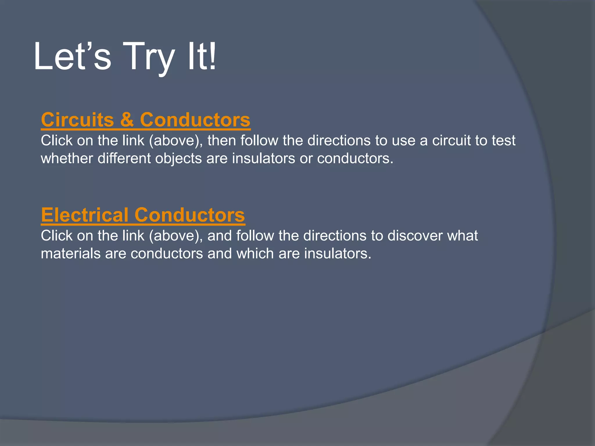 Electrical conductors & insulators | PPTX