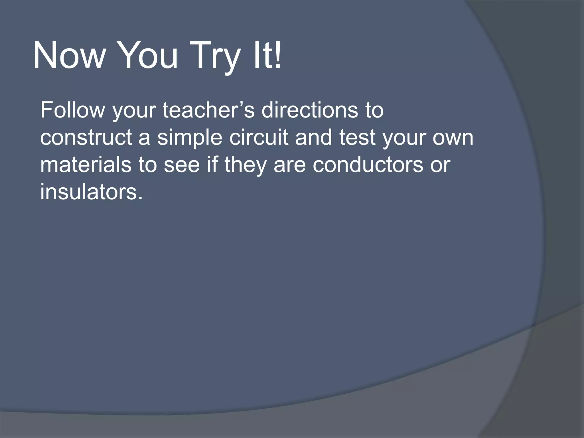 Electrical conductors & insulators | PPTX | Physics | Science
