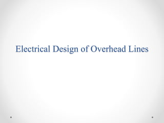 Electrical Design of Overhead Lines.ppt