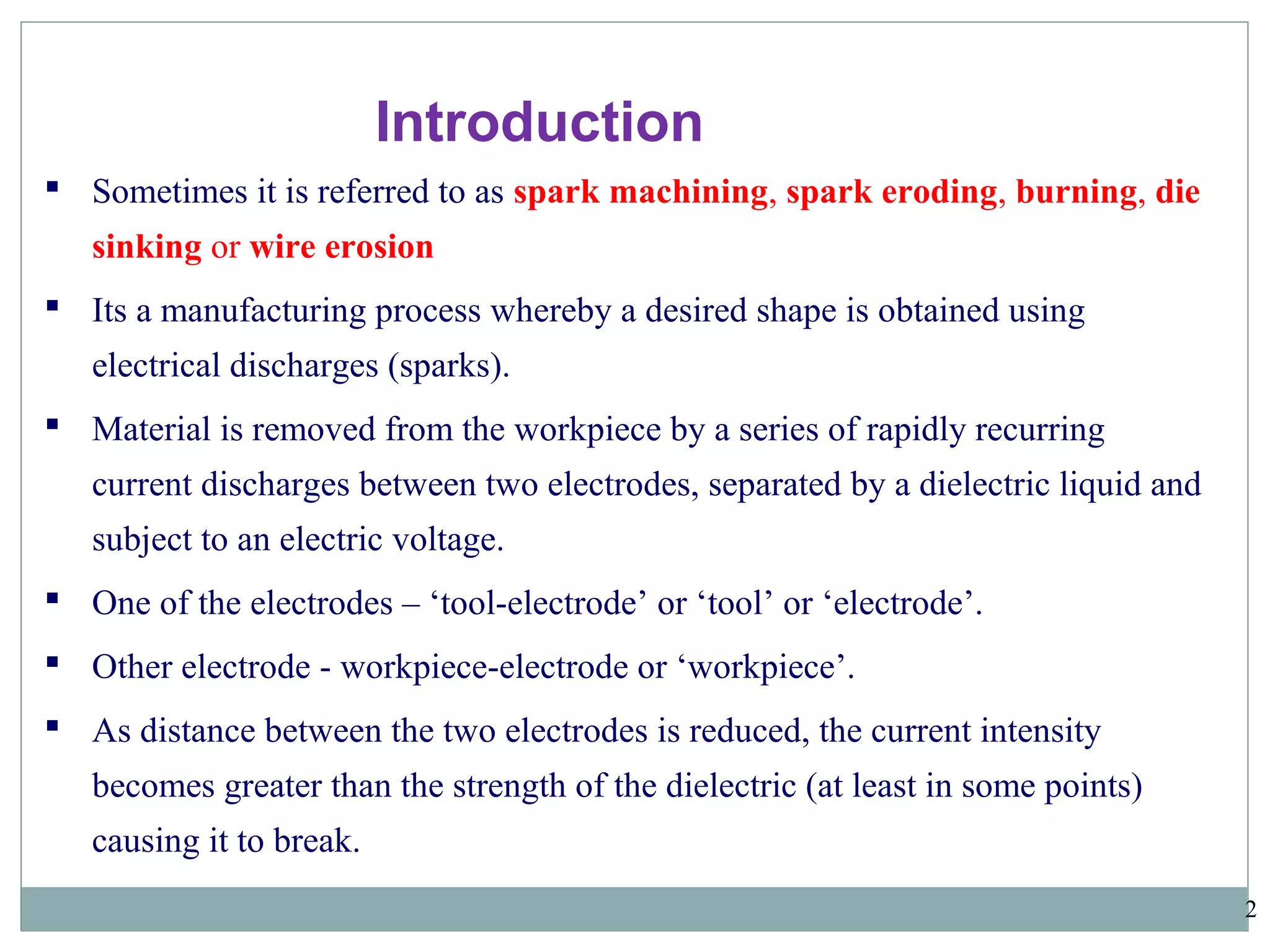 Electrical discharge machining | PPT