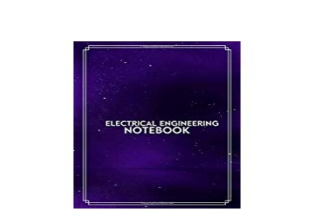 ~[FREE_DOWNLOAD] LIBRARY~ Electrical Engineering Notebook Electrical ...