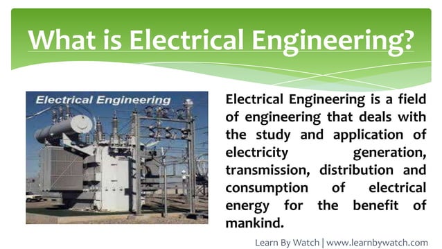 Introduction to Electrical Engineering branch of Engineering | PPTX