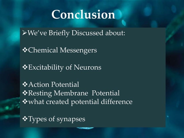 Electrical excitability of Neurons and Chemical Messengers | PPT