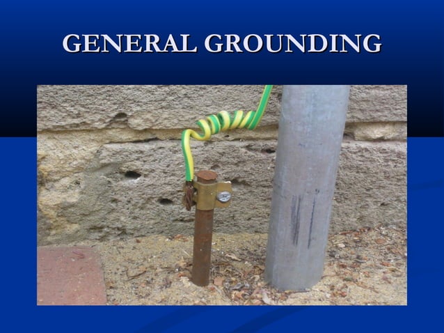 Electrical grounding and earthing systems | PPT | Computer Networking ...