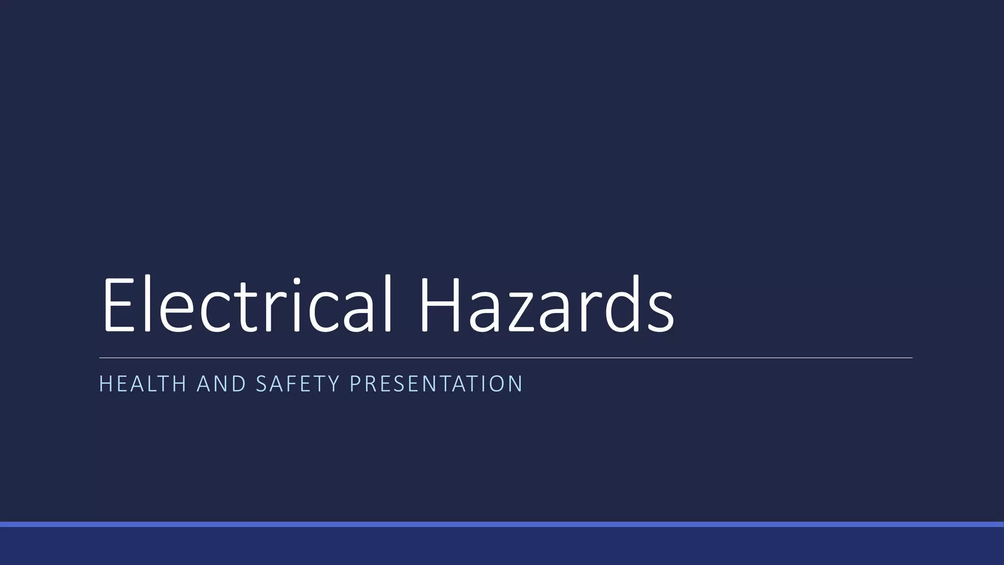 Electrical hazards | PPTX