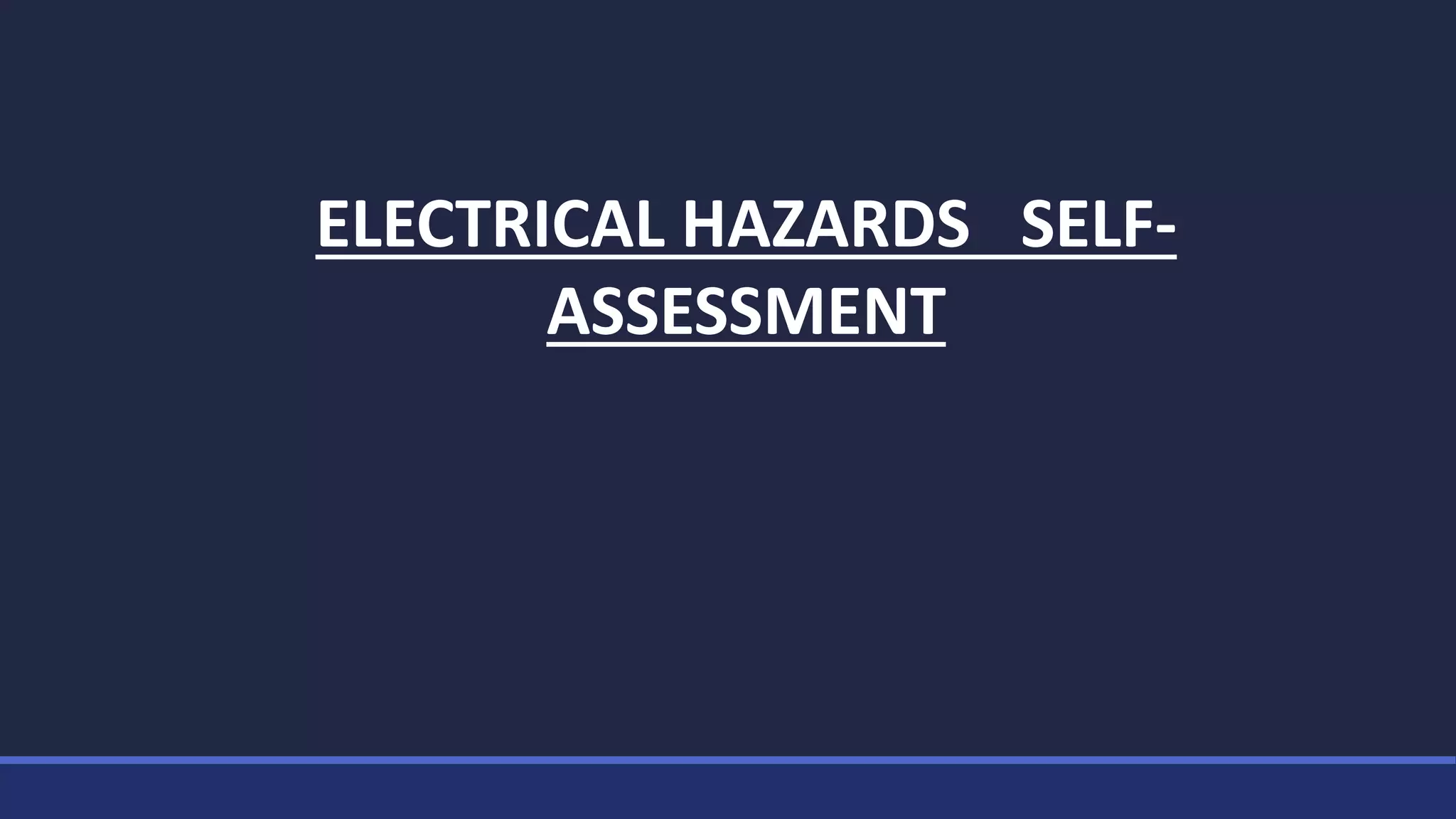 Electrical hazards | PPTX