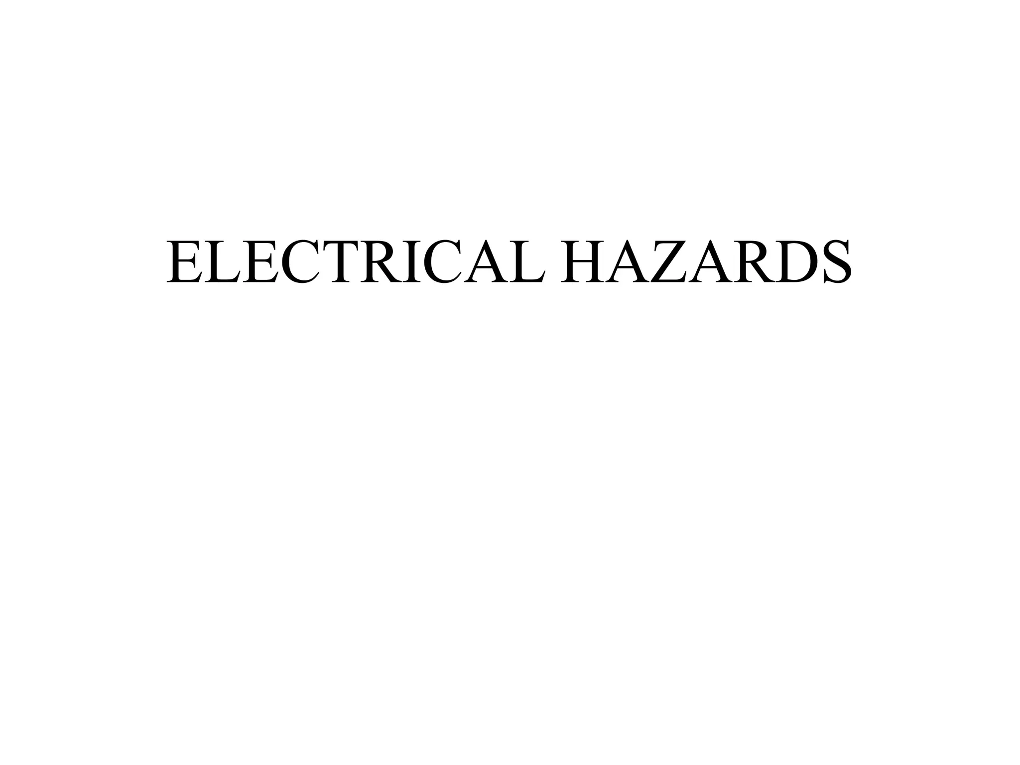 Electrical_Hazards Electrical Safety.ppt