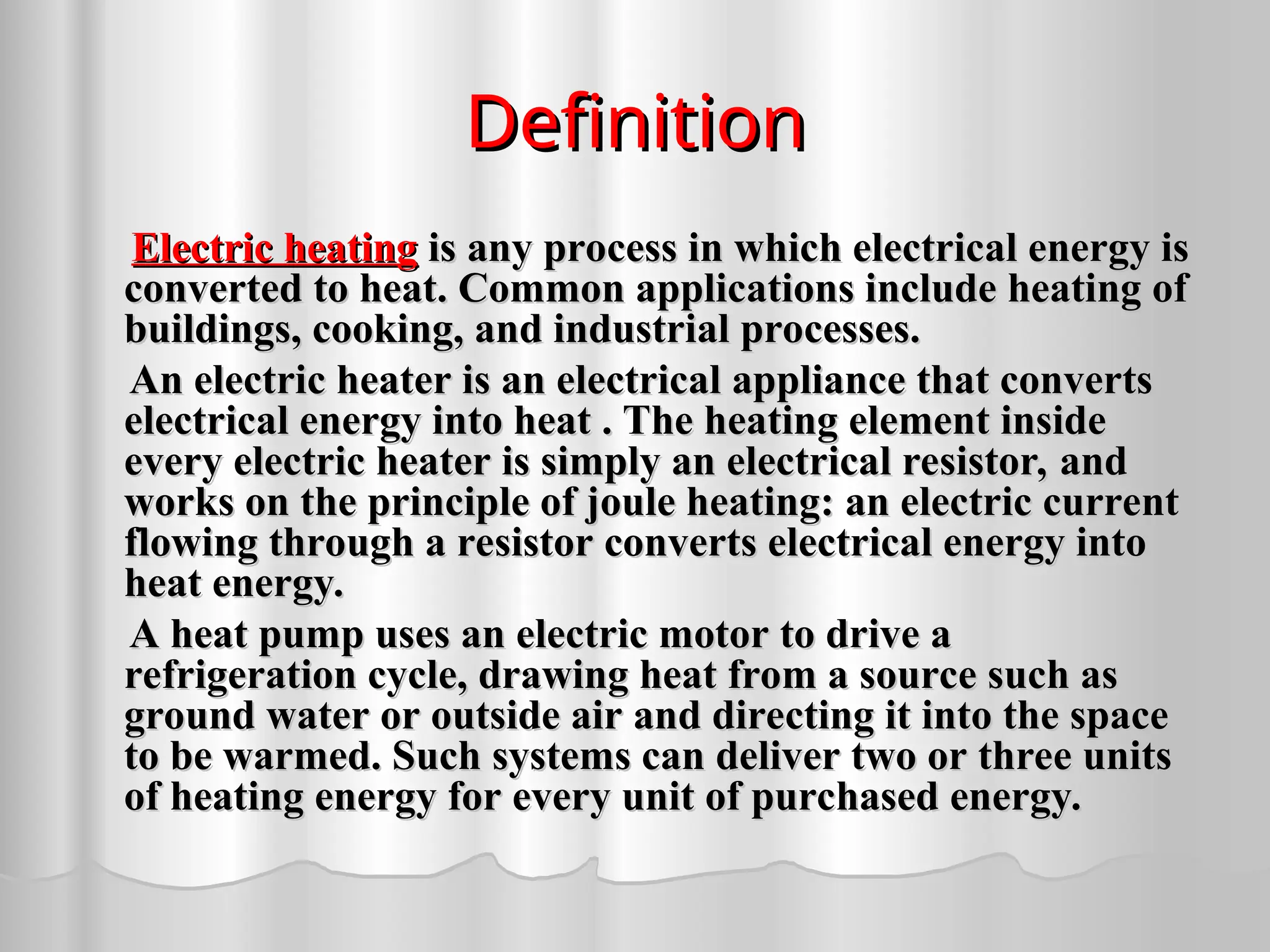 presentation for ELECTRICAL HEATING313 (2).ppt