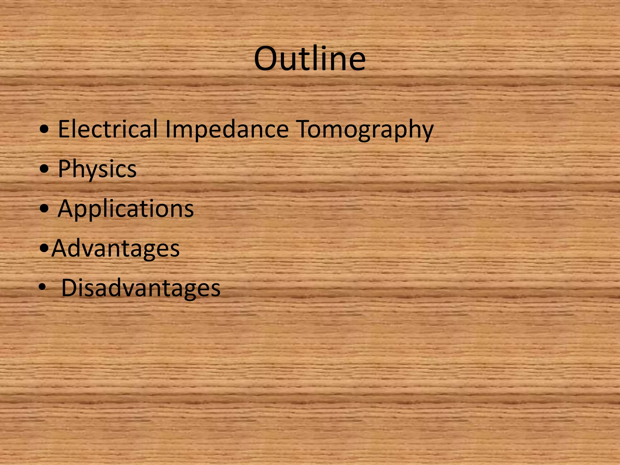 Electrical impedance tomography | PPTX