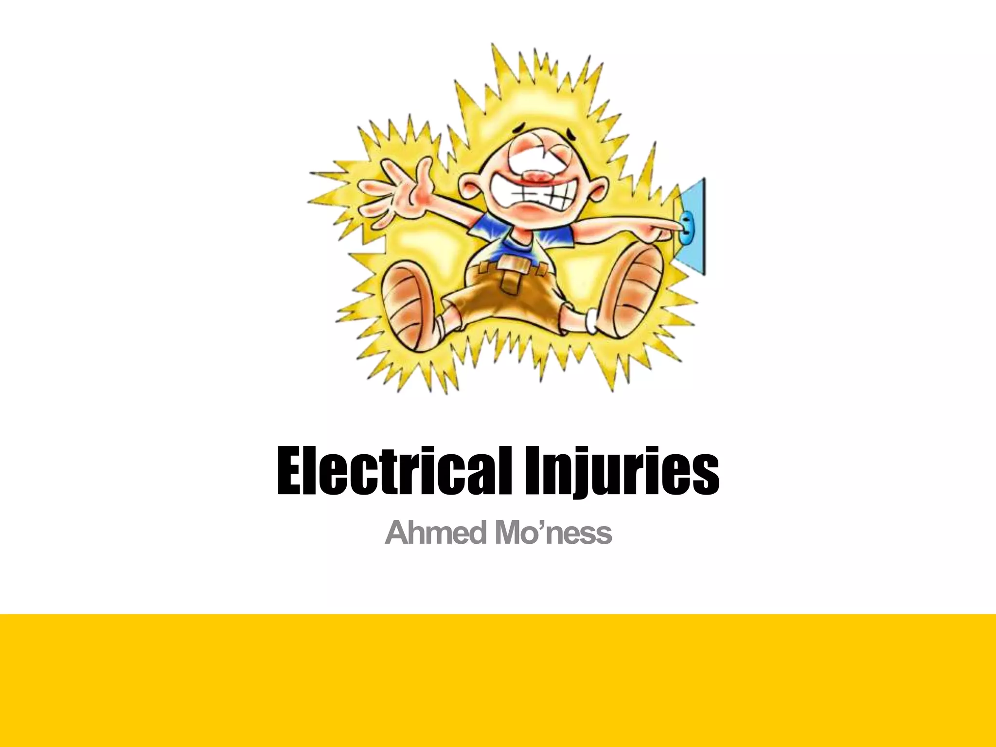 Electrical injuries | PPTX