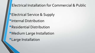 Electrical installation for commercial & public building | PPTX