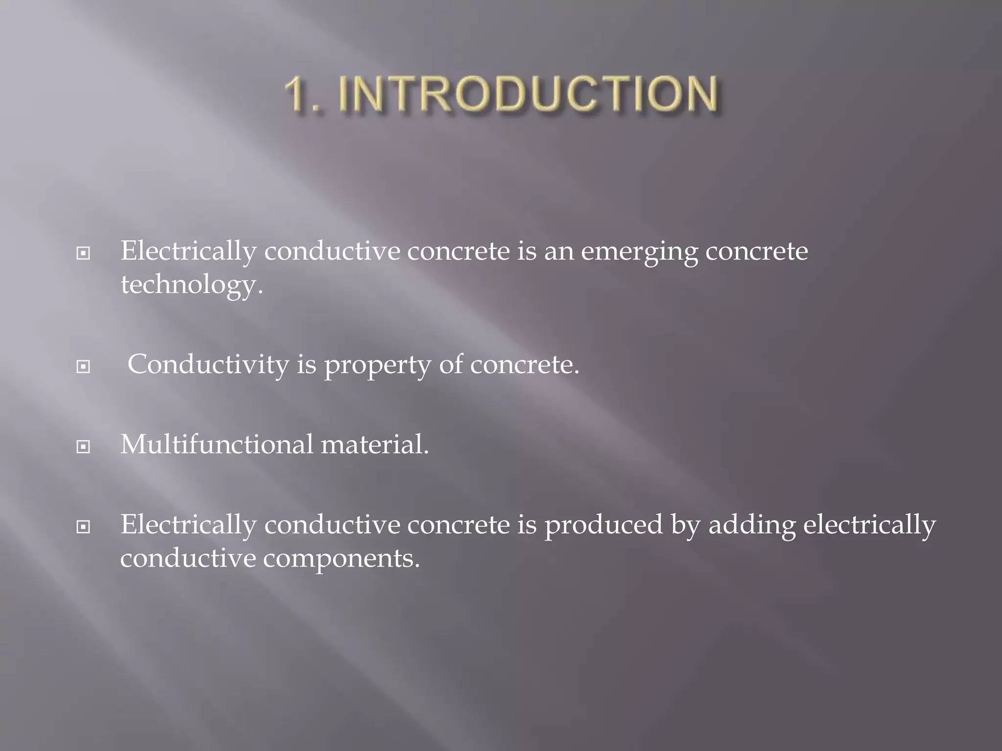 Electrically conductive concrete ppt | PPTX