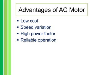 Advantages and Disadvatages of AC/DC Motor | PPTX