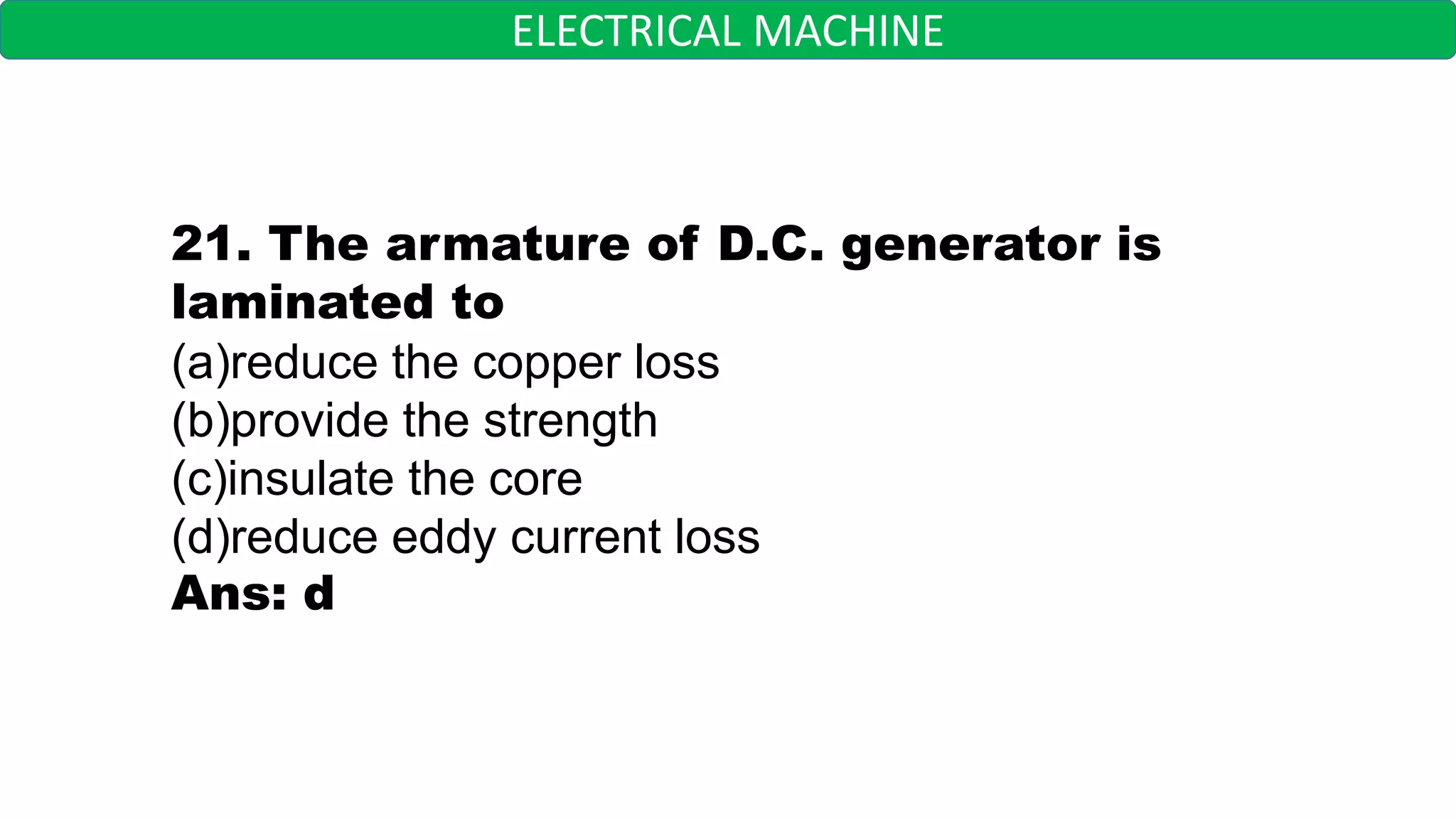 MCQ OF ELECTRICAL MACHINES PART I_OBJECTIVE QUESTIONS AND ANSWERS ...