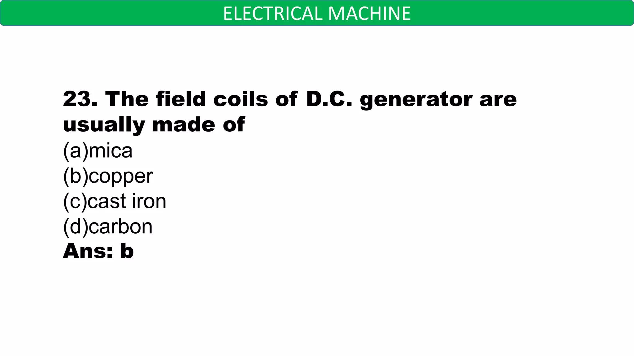 MCQ OF ELECTRICAL MACHINES PART I_OBJECTIVE QUESTIONS AND ANSWERS ...