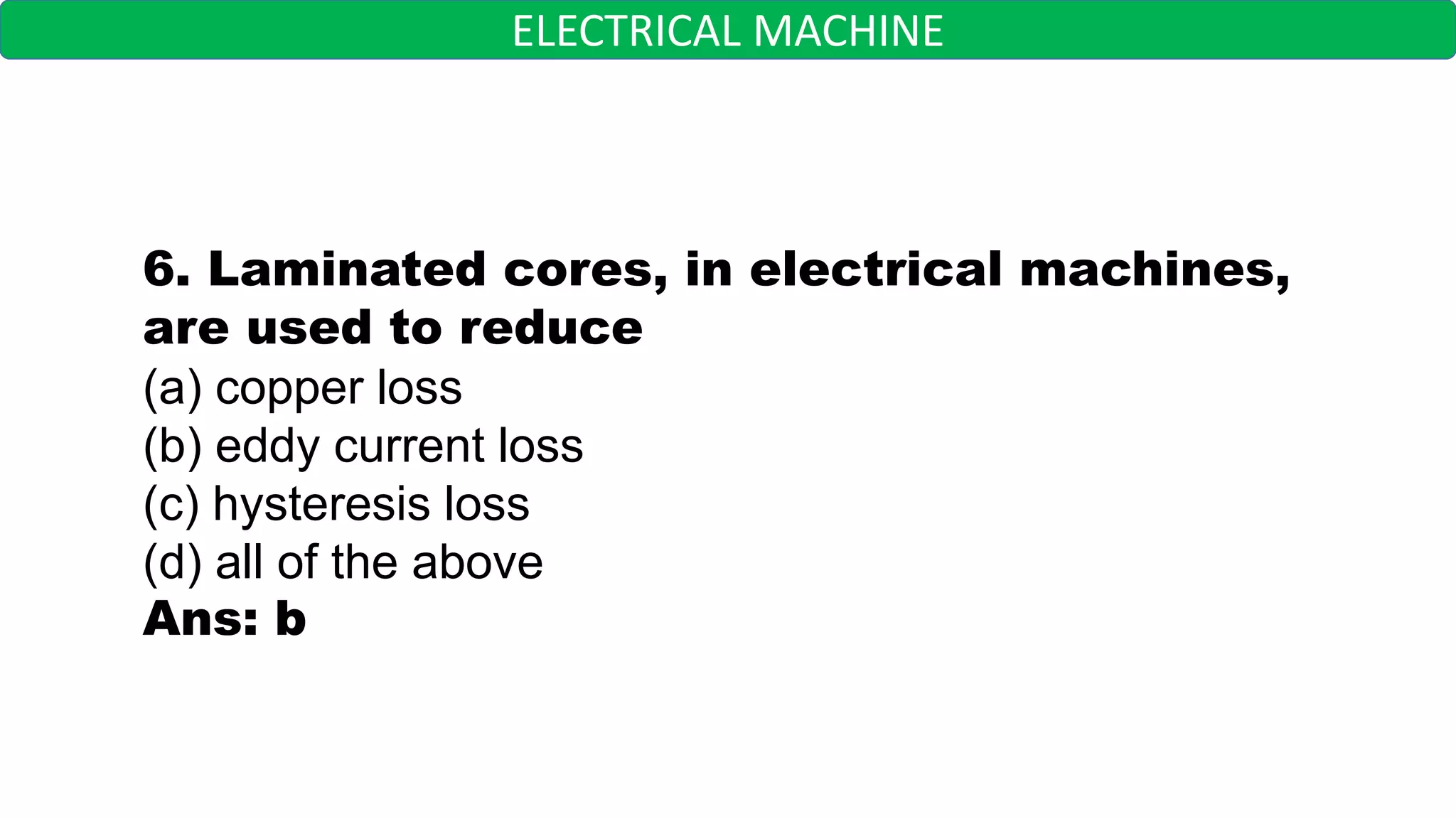 MCQ OF ELECTRICAL MACHINES PART I_OBJECTIVE QUESTIONS AND ANSWERS ...