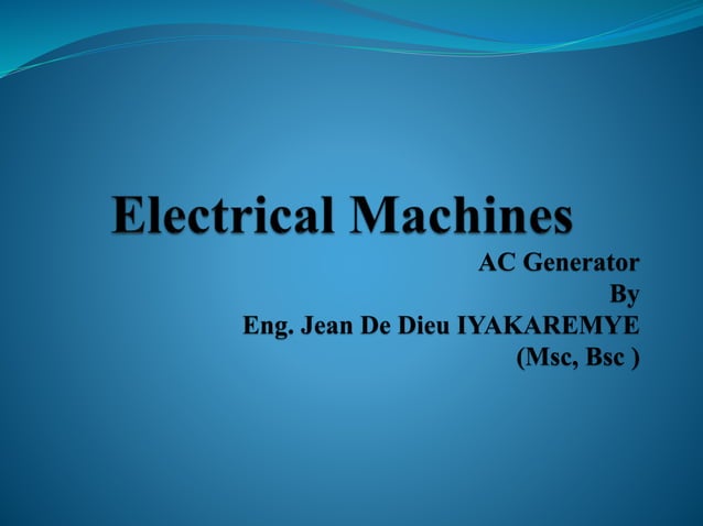 Electrical machines lecture notes | PPTX
