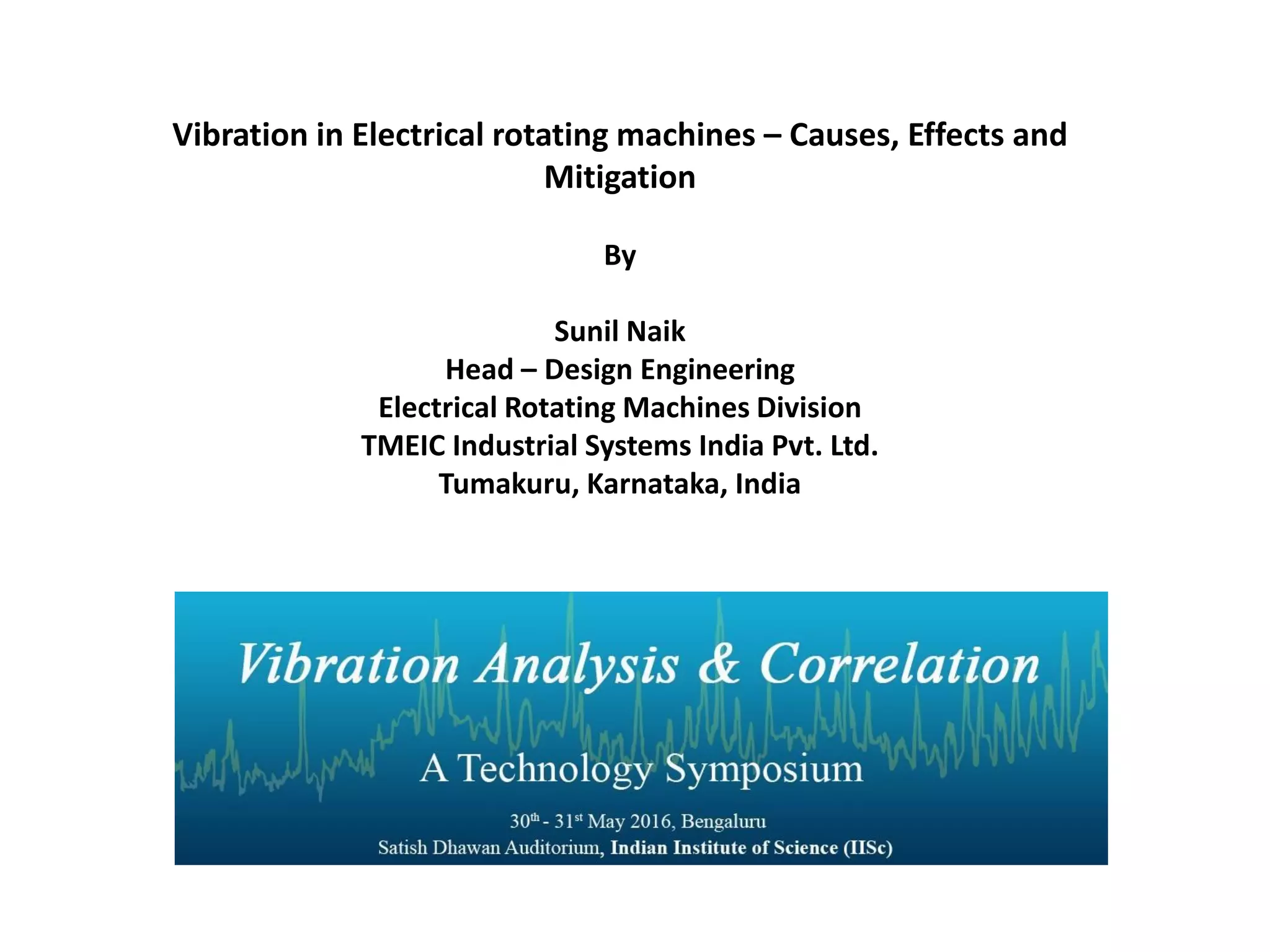 Electrical machines vibration - causes effects and mitigation - Mr ...
