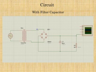Full Wave Rectifier Circuit With Capacitor Filter