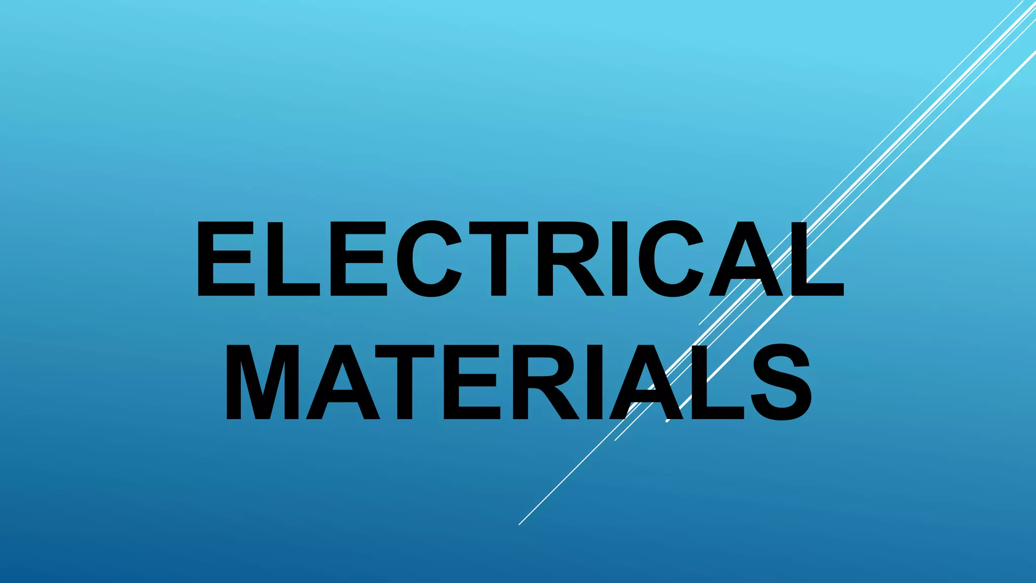 Electrical Materials.pptx