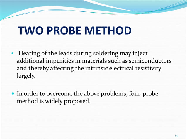 Electrical measurements and two probe method | PPT