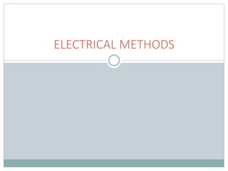 Electrical_Methods Schlumberger, Wenner and Dipole Dipole | PPTX