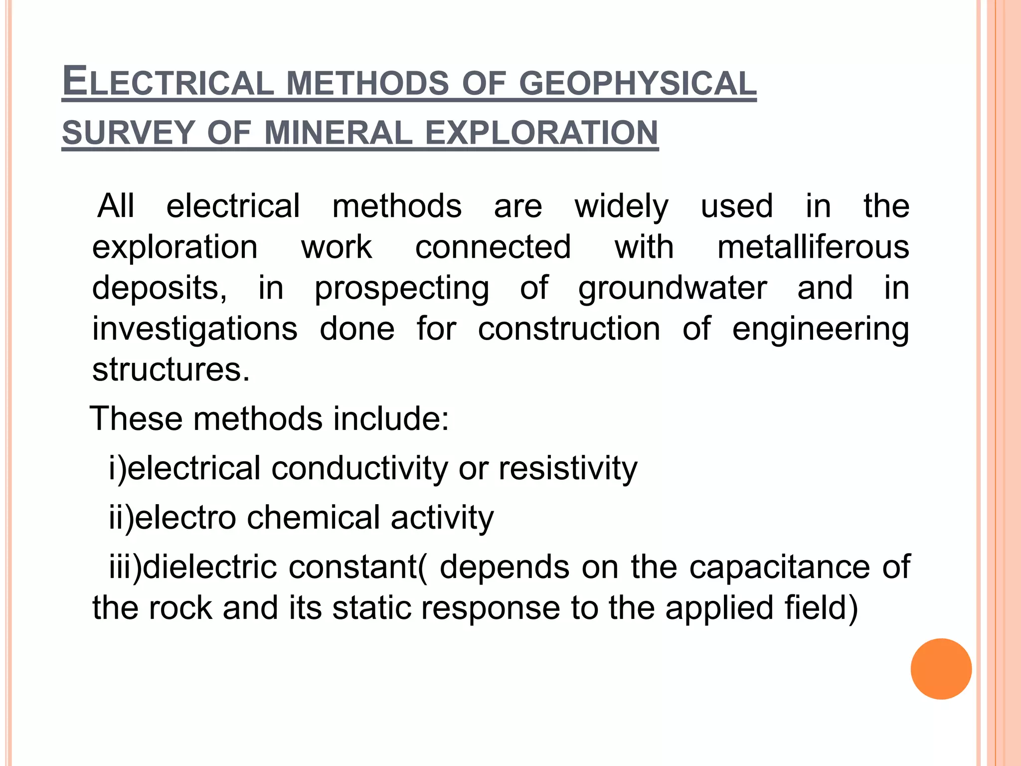 ELECTRICAL METHODS OF GEOPHYSICAL EXPLORATION OF MINERAL DEPOSITS.pptx