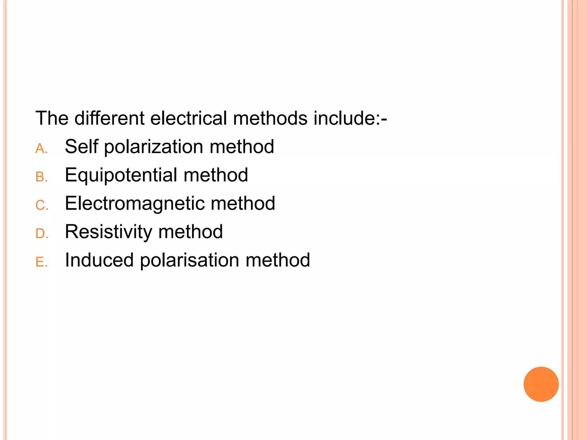 ELECTRICAL METHODS OF GEOPHYSICAL EXPLORATION OF MINERAL DEPOSITS.pptx