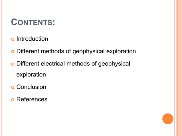 ELECTRICAL METHODS OF GEOPHYSICAL EXPLORATION OF MINERAL DEPOSITS.pptx ...