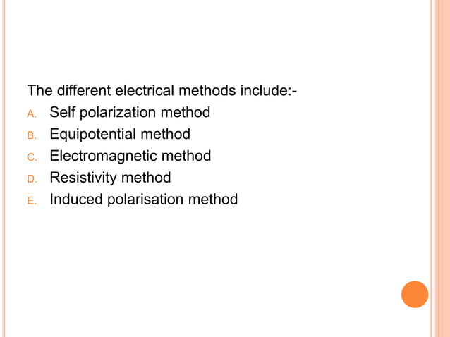 ELECTRICAL METHODS OF GEOPHYSICAL EXPLORATION OF MINERAL DEPOSITS.pptx ...