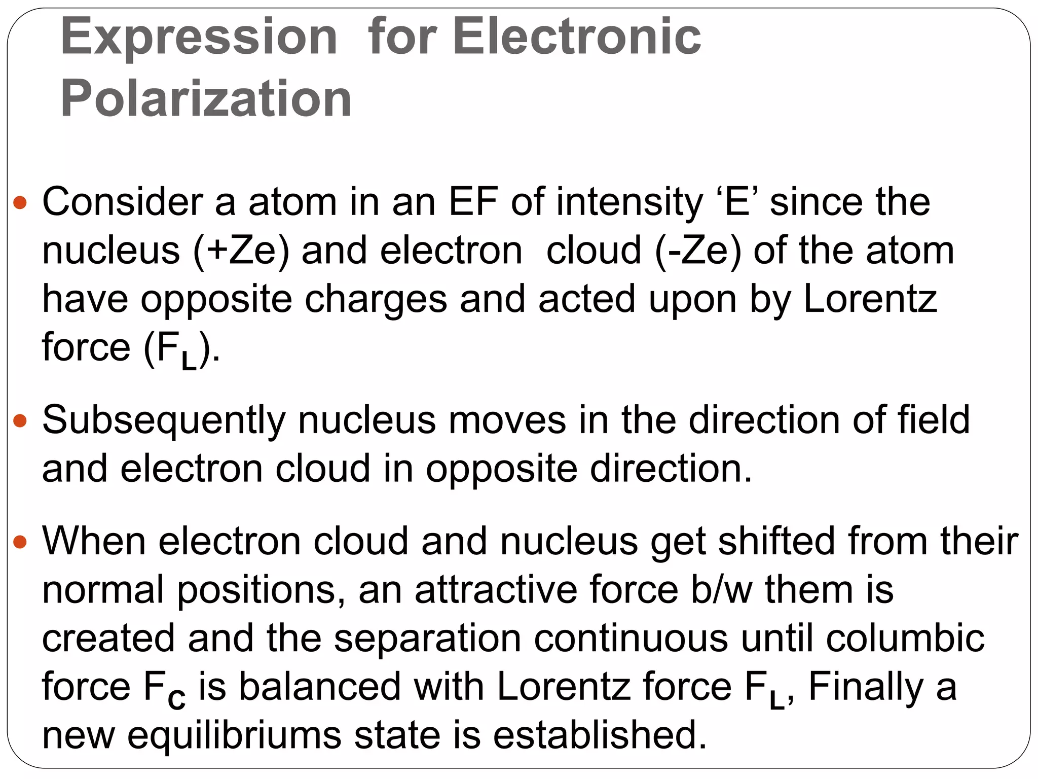 Electrical polarization mechanisms | PPTX