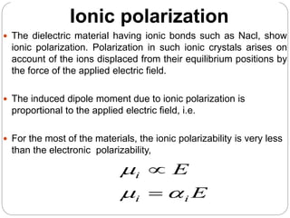 Electrical polarization mechanisms | PPTX