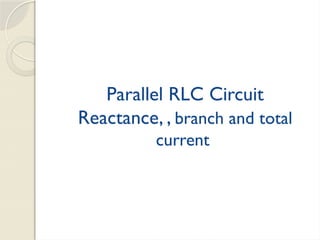 Electrical power and machine -L4-review -RLC Circuit.pptx