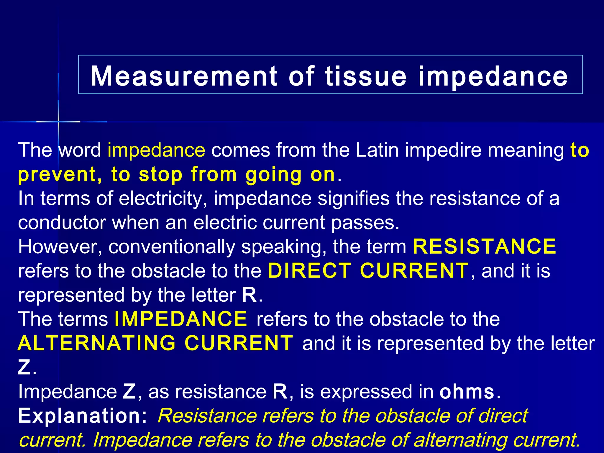Electrical properies of the tissues | PPT