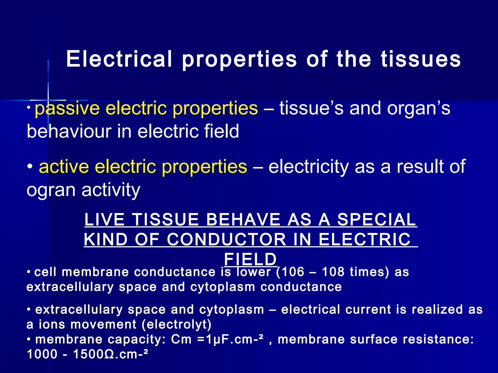 Electrical properies of the tissues | PPT