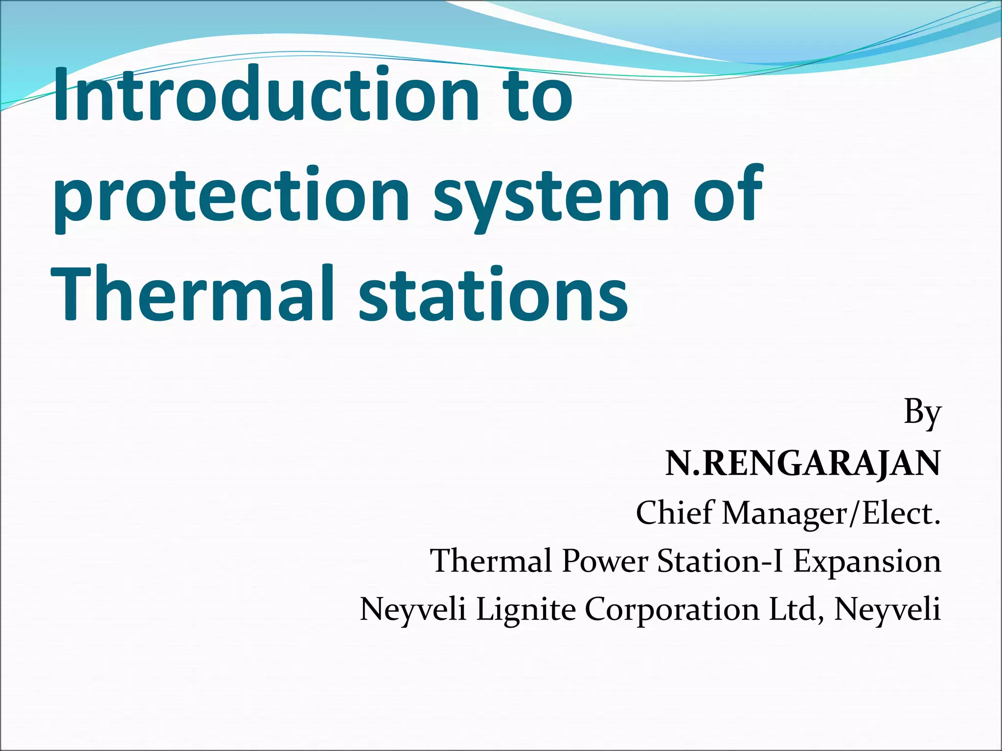 Electrical Protection systems in Thermal power stations.ppt