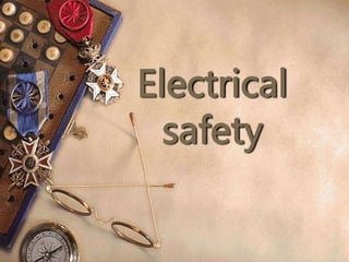 Electrical Safety.ppt