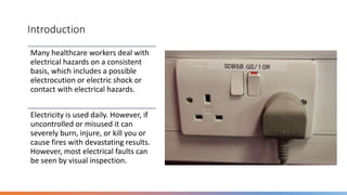 Electrical Safety in healthcare. | PPTX