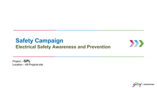 Electrical Safety Campaign GPL and its guidelines | PPTX