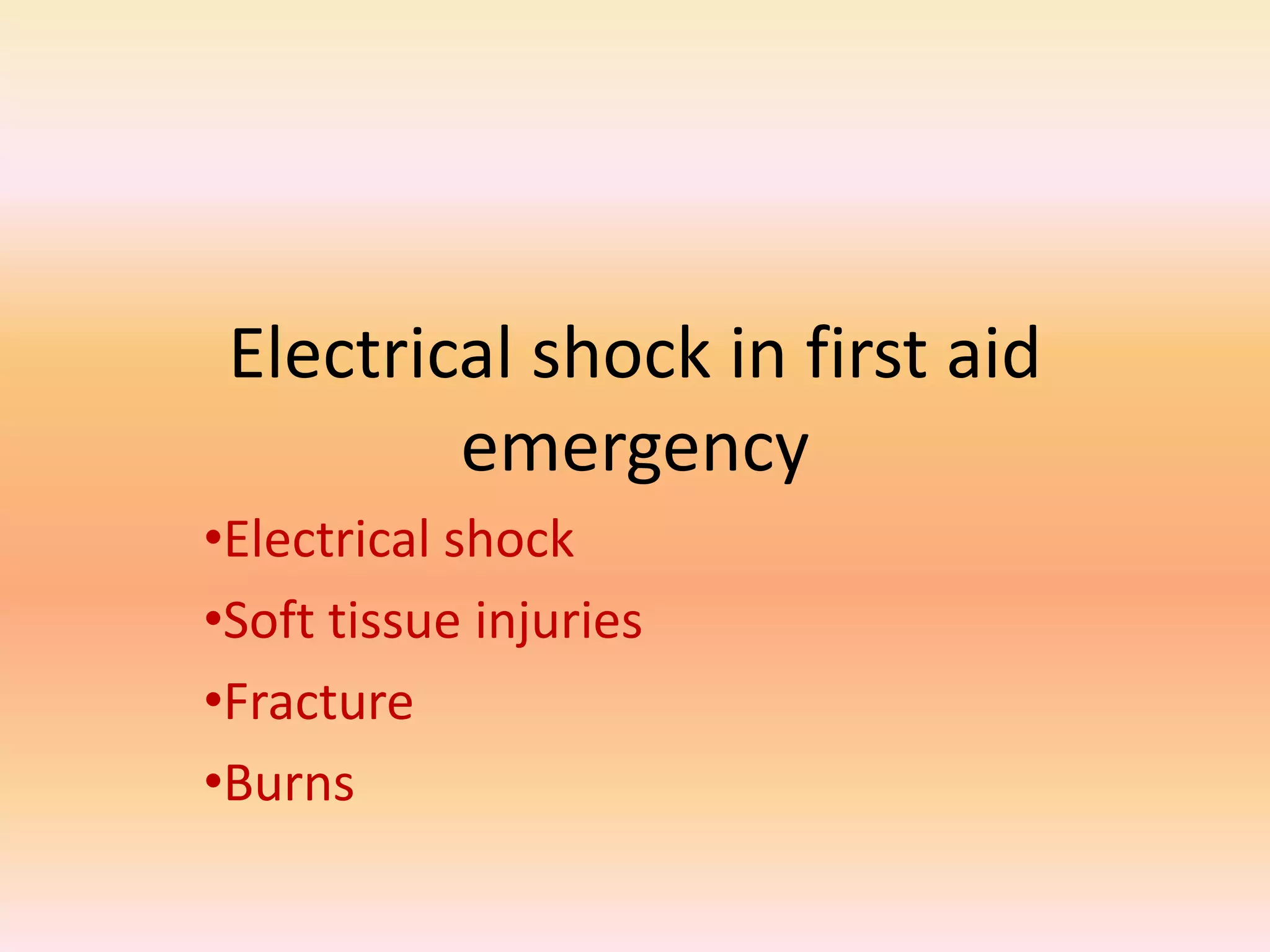 Electrical shock in first aid emergency.pptx